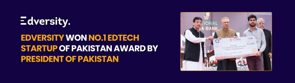 Edversity Receives No.1 EdTech Startup Award in Pakistan from President of Pakistan - Edversity